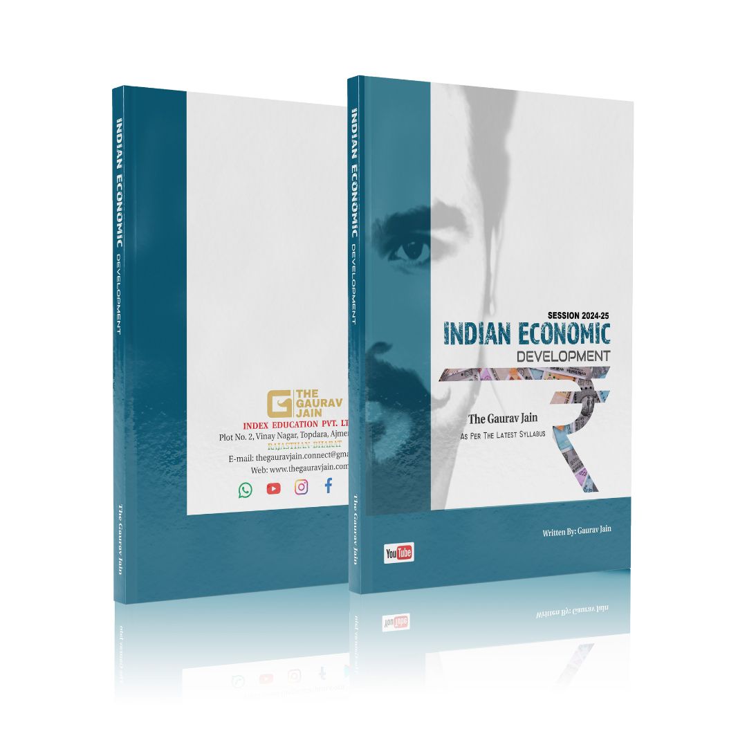 Indian economic development ( SESSION 2025 -26 ) - Gaurav Jain – THE ...